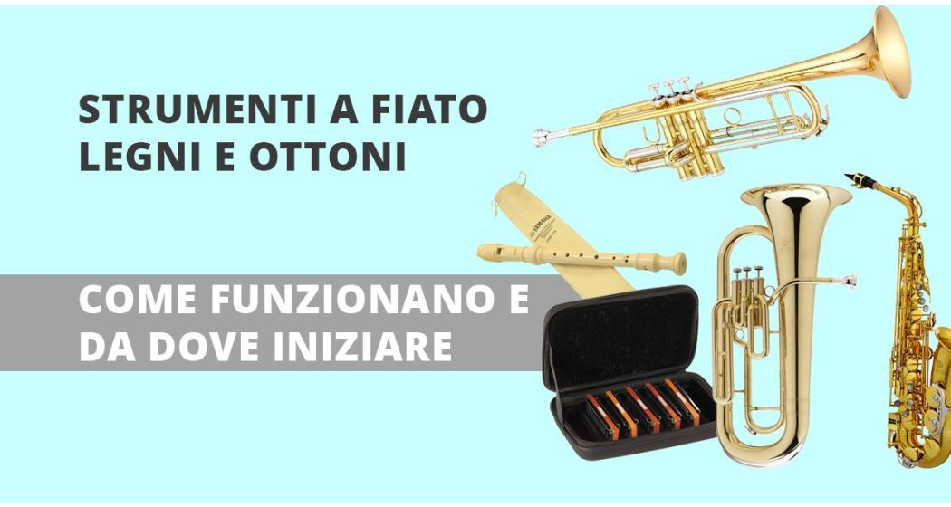 Strumenti a fiato: guida a legni e ottoni | MusicalStore2005